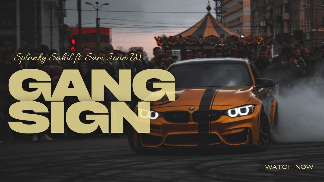 GANG SIGN - Splunky Sahil ft. Sam Joun W ( Visualizer Video ) - YouTube
