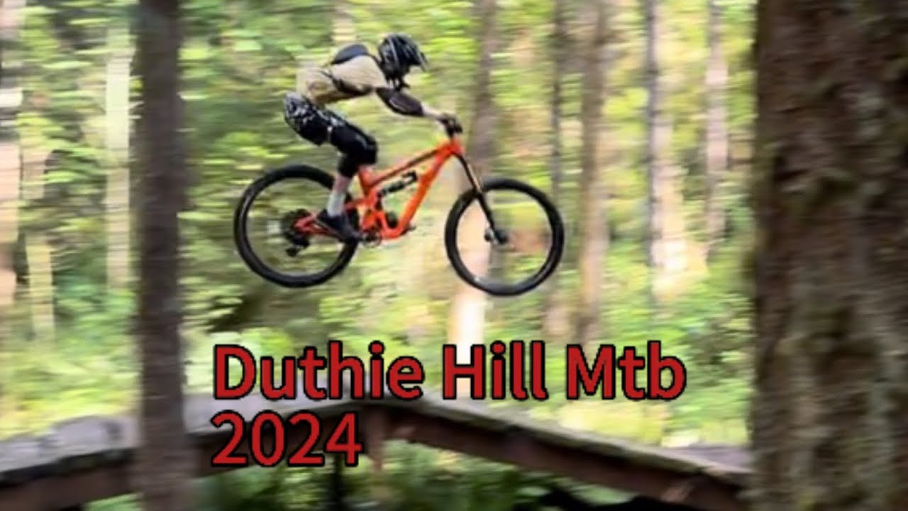 Duthie Hill Mountain Bike Park 2024 (HLC, Semper Dirticus and More ...
