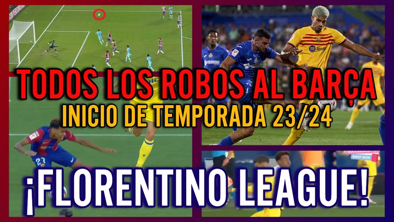 ¡TODOS LOS ROBOS AL BARÇA EN ESTE INICIO DE TEMPORADA 23/24! - 4 PUNTOS ...