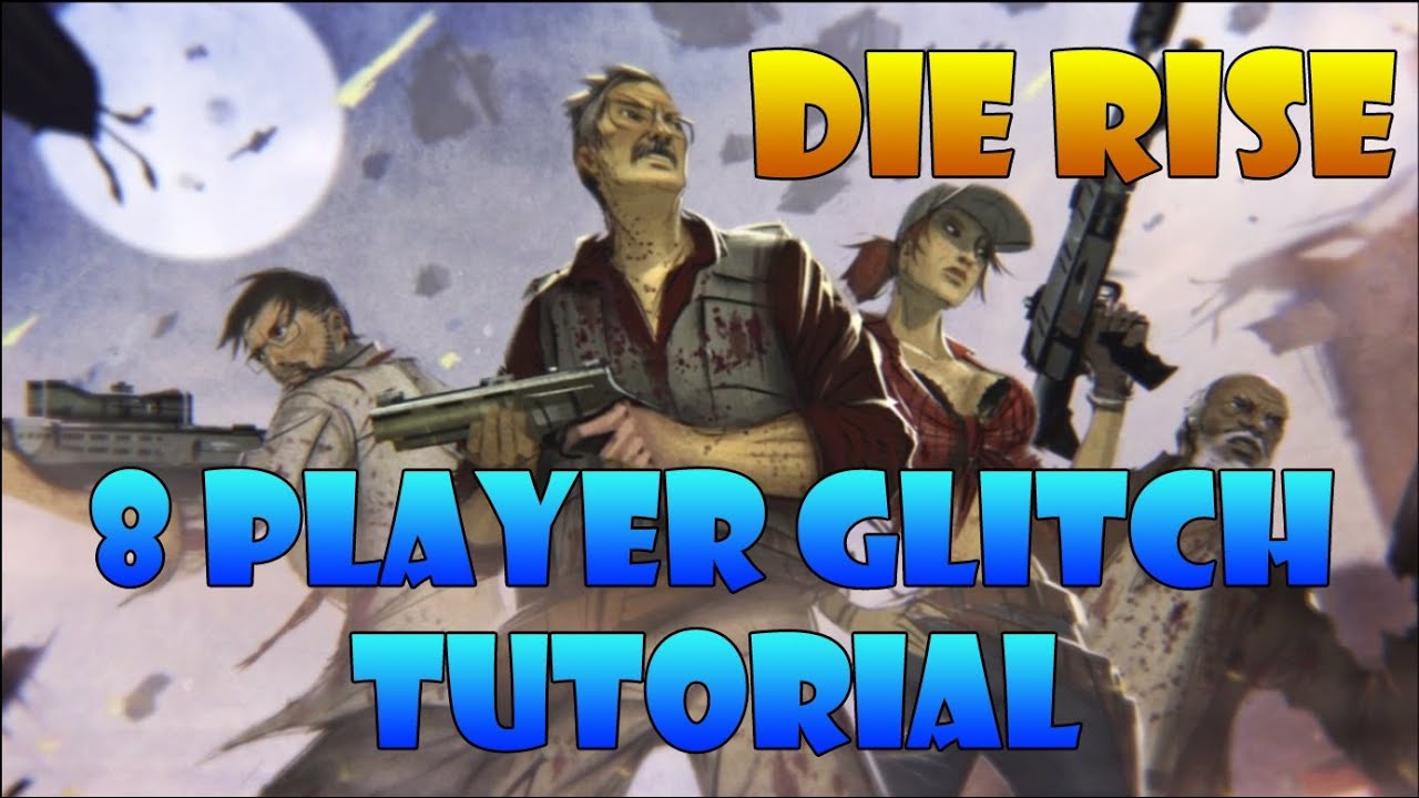 BO II Zombies! - 8 Players on Die Rise Glitch Tutorial ! (After Patch ...