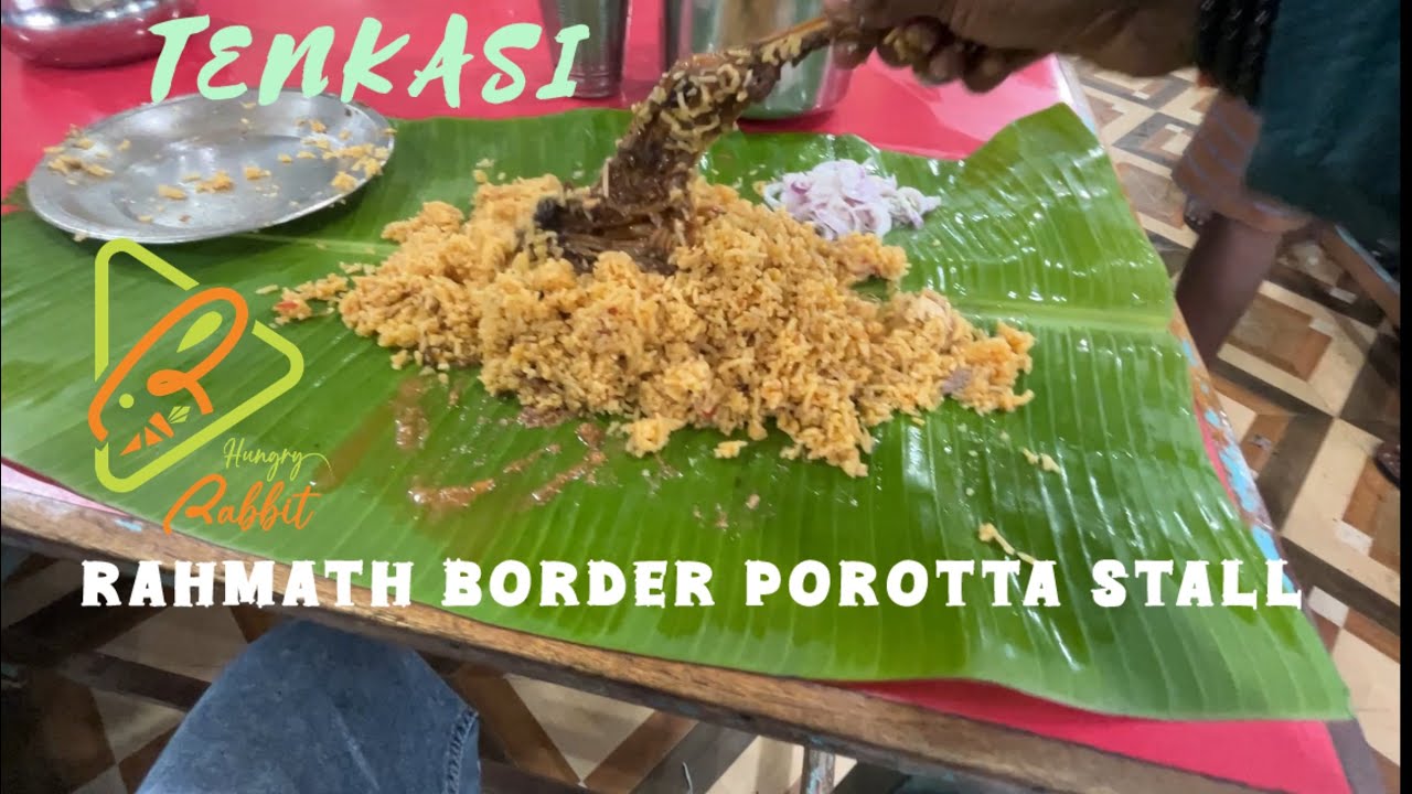 Border Rahmath Porotta stall Tenkasi - YouTube