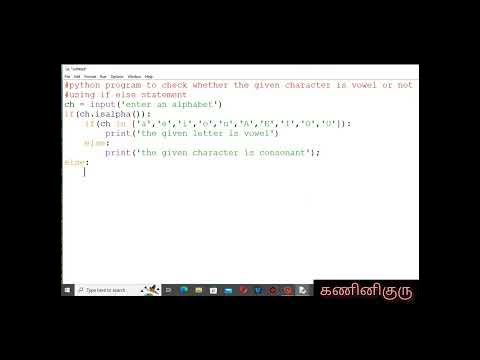 கணினிகுரு-LEARN PYTHON PROGRAMMING - SESSION 16-VOWEL CHECKING -NESTED IF ELSE ...