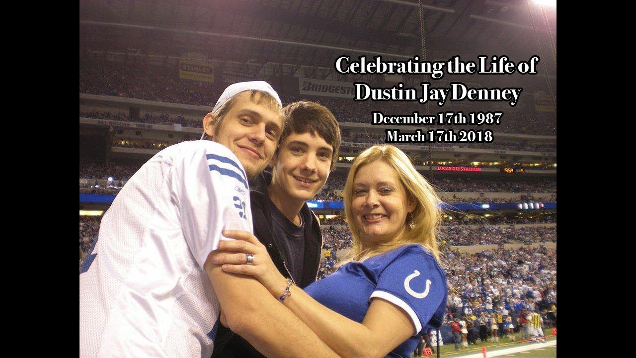 Celebrating the Life of Dustin J. Denney - YouTube