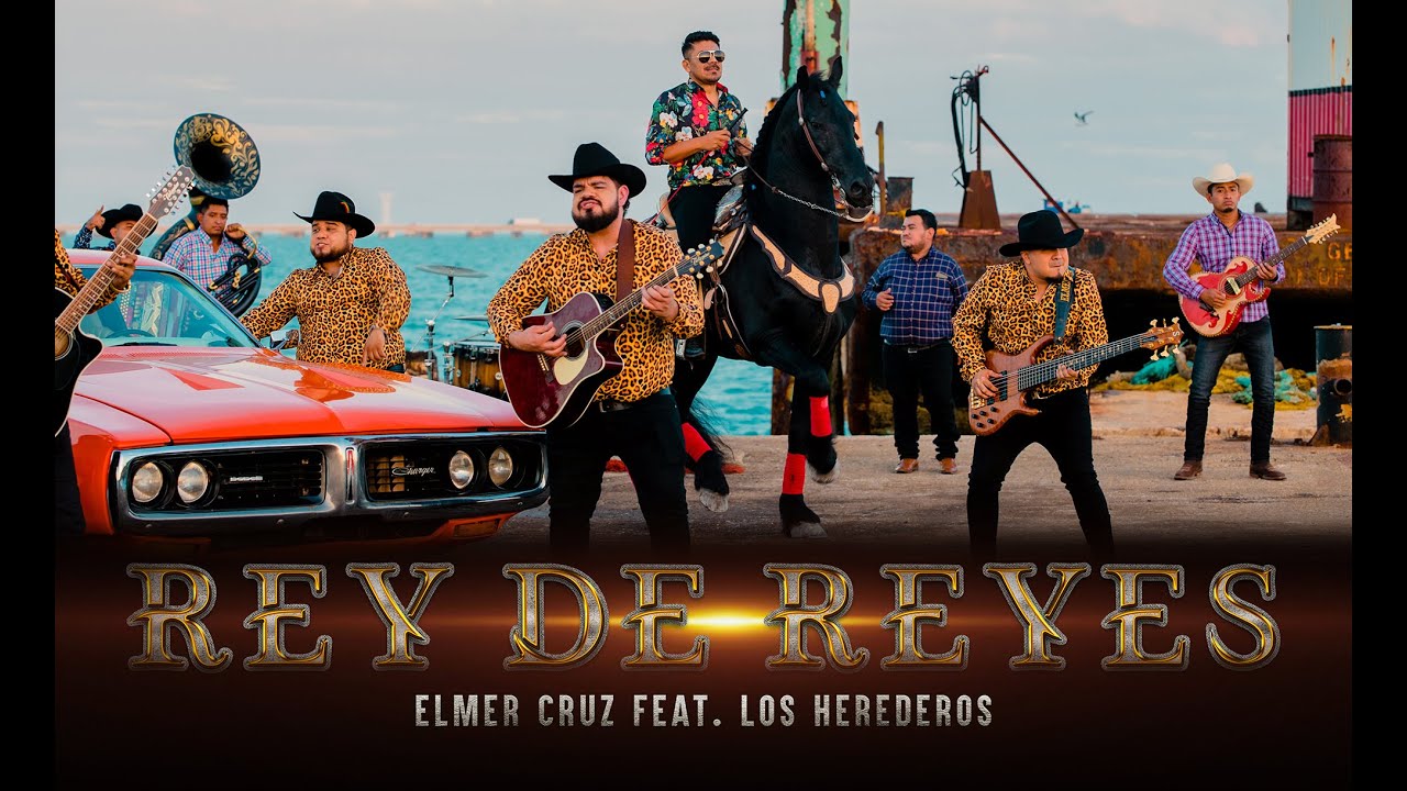 Rey de Reyes 🤠 Elmer Cruz y su Norteño Banda ft Los Heredero Acordes ...