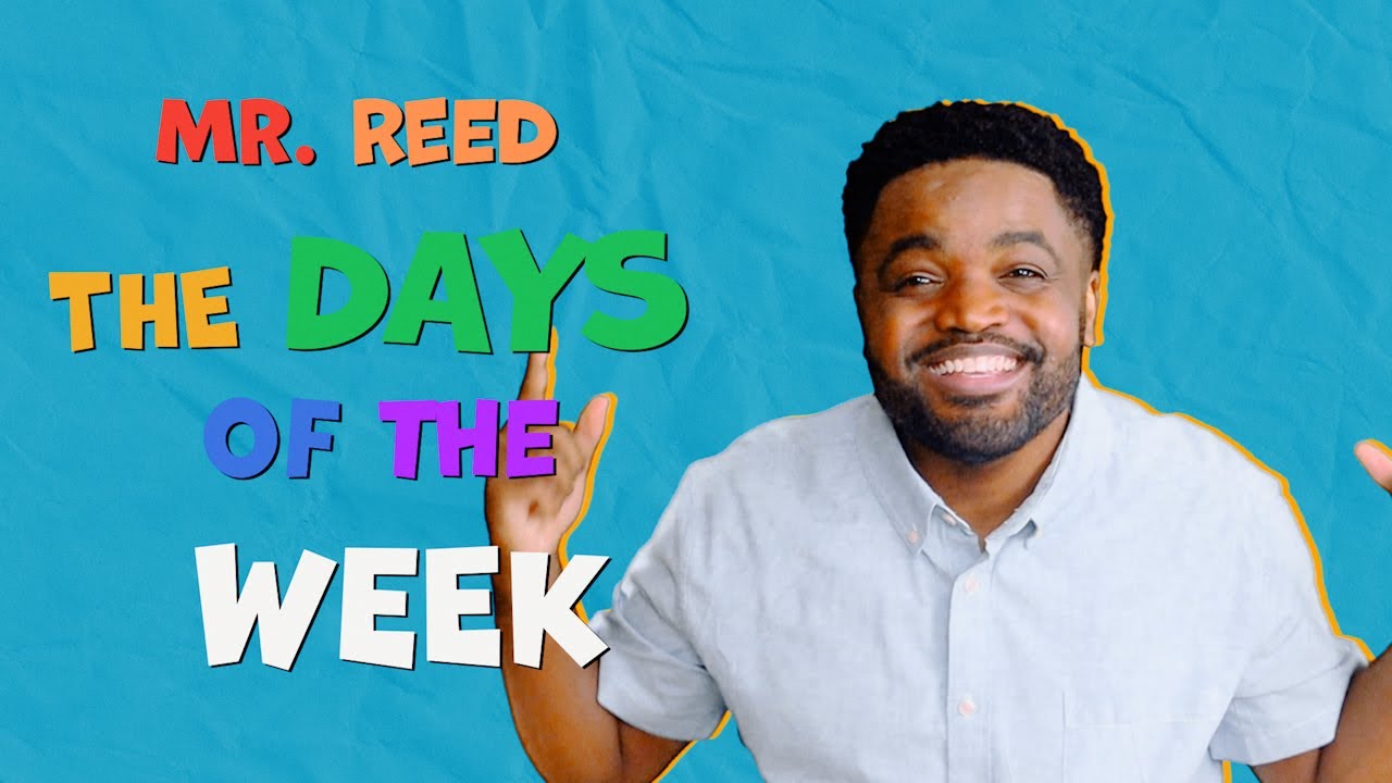 Days of the Week Song | Mr. Reed | Songs for Kids - YouTube