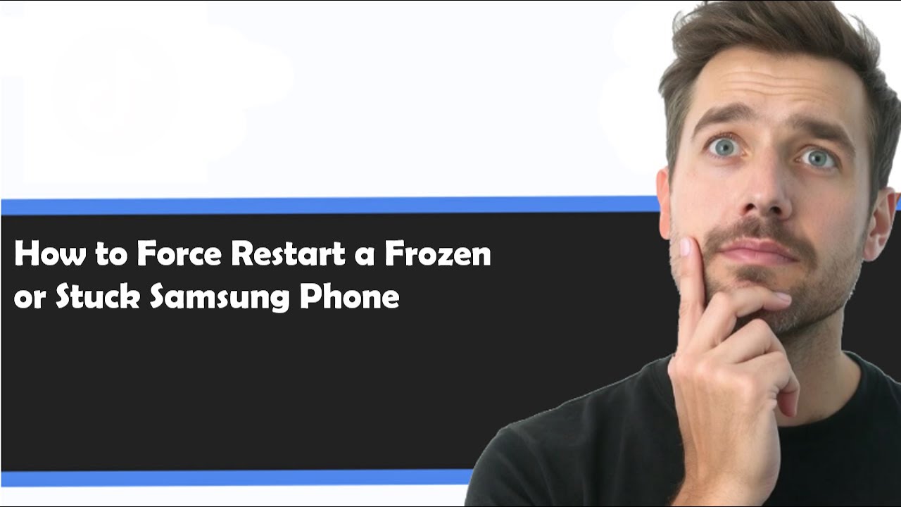 How to Force Restart a Frozen or Stuck Samsung Phone - YouTube