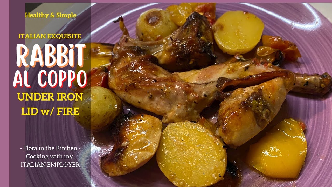 Coniglio al Coppo ricetta. Cooking with my Italian employer. The best ...