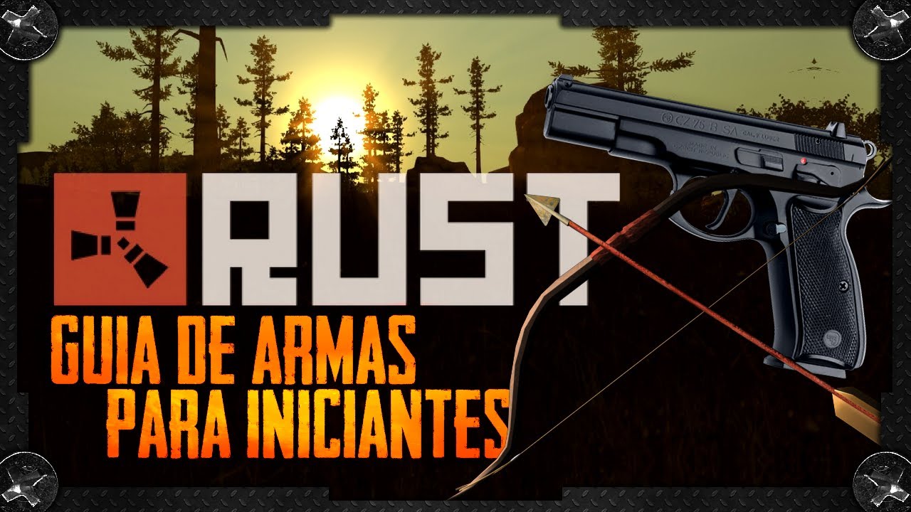 RUST: Guia de Armas Para Iniciantes e Como Fazer Armas - YouTube