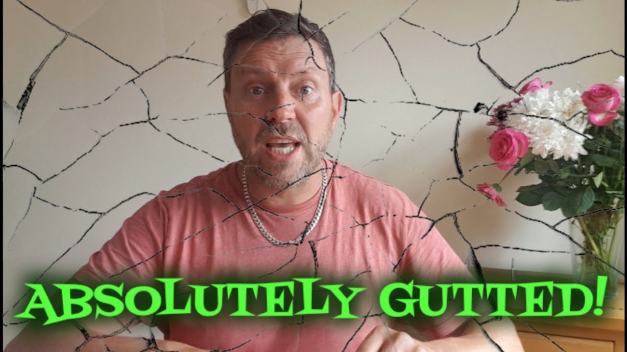ABSOLUTELY GUTTED! - YouTube