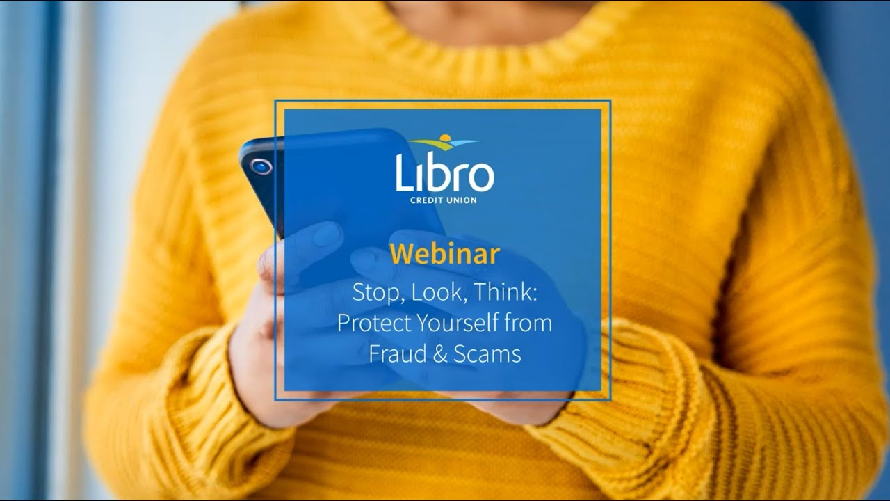 Stop, Look, Think: Protect Yourself from Fraud and Scams Webinar - YouTube