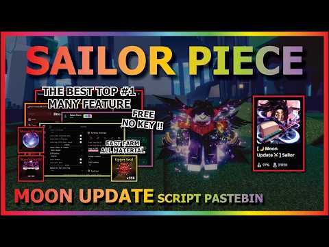 SAILOR PIECE Script Pastebin 2026 AUTO FARM, AUTO MOON SLAYER BOSS, DUNGEON, KILL AURA (NO KEY) ⚔️🌙