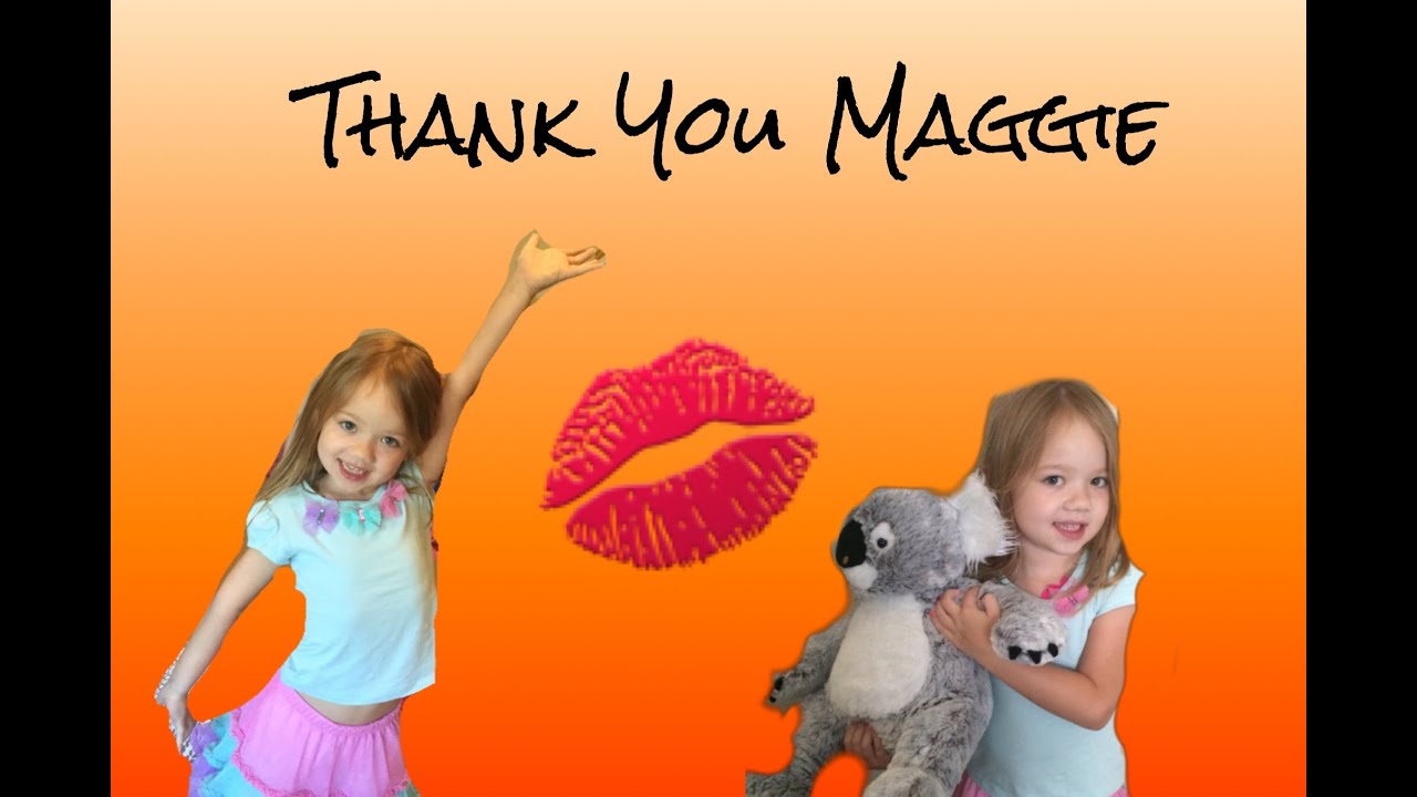 Thanks Maggie Love Poppy - YouTube