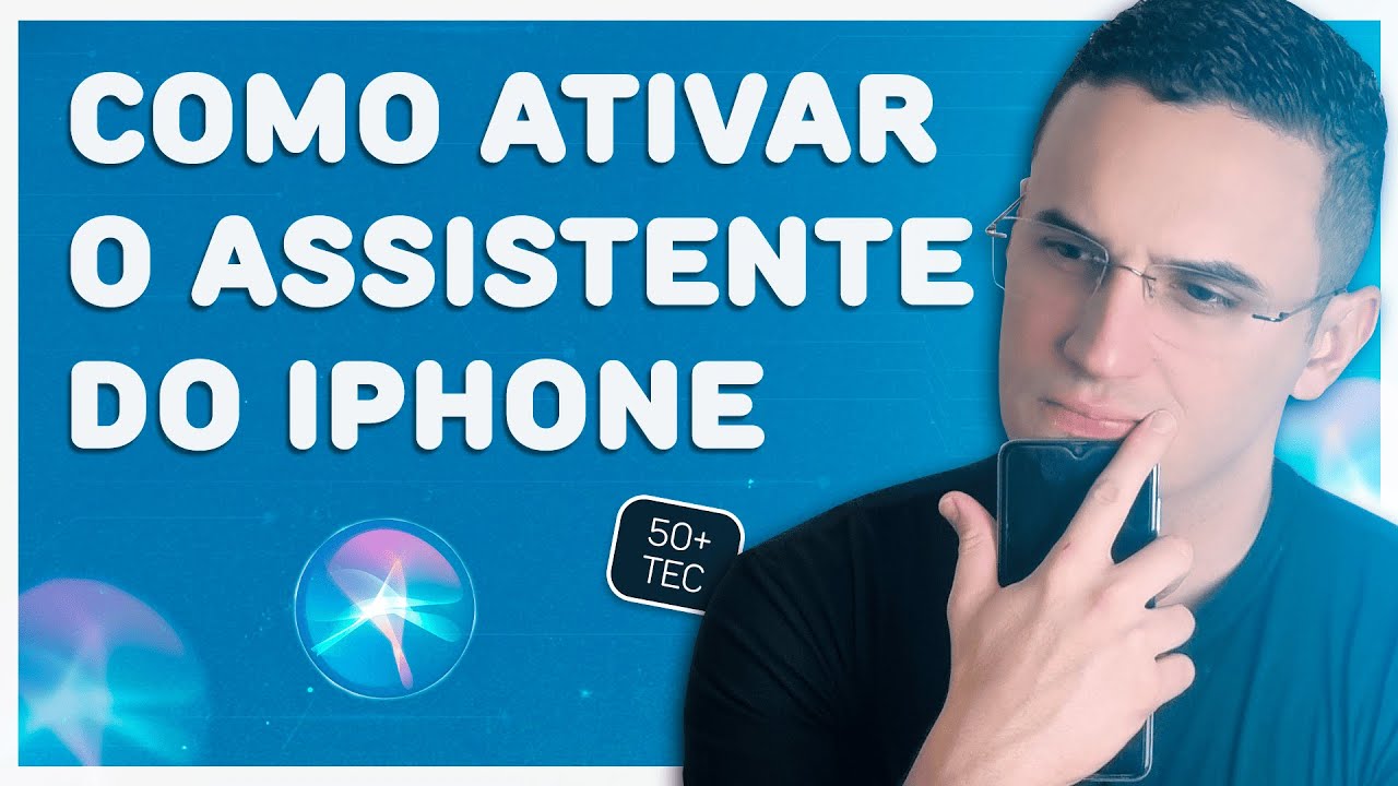 (iPhone) COMO ATIVAR O ASSISTENTE VIRTUAL DO IPHONE - YouTube