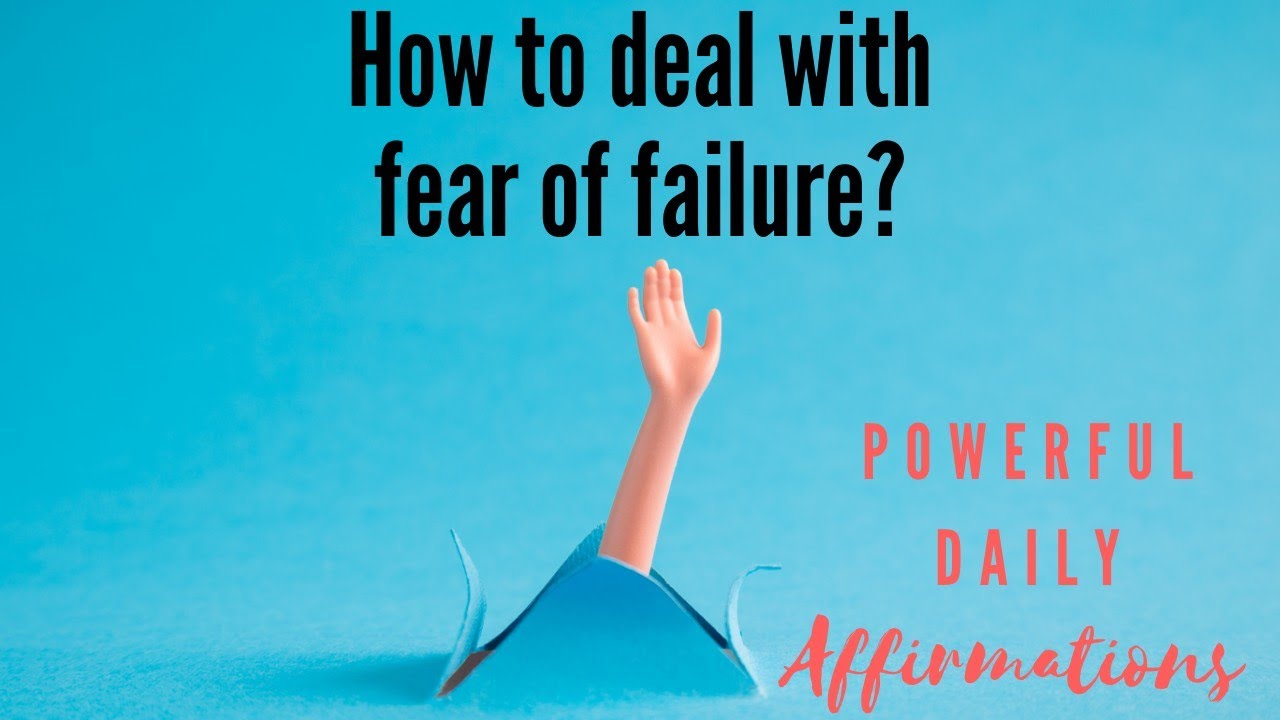 Powerful Affirmations - Fear of Failure - YouTube