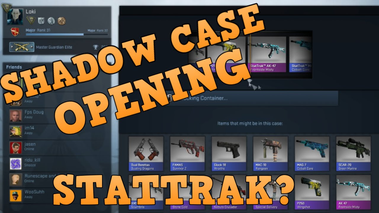 CS:GO SHADOW CASE OPENING! STATTRAK AK-47 FRONTSIDE MISTY PULL! - YouTube