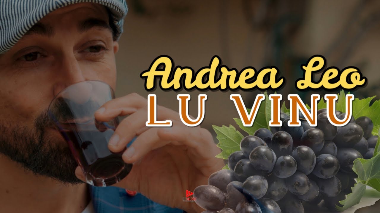 Andrea Leo - Lu Vinu (Video Ufficiale 2025) - YouTube