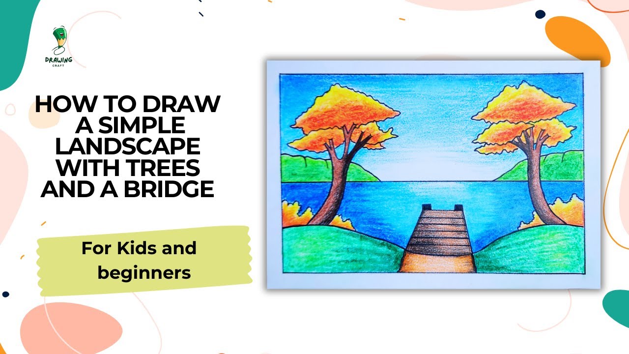How to Draw a Simple Landscape with Trees and a Bridge | Easy Step-by ...