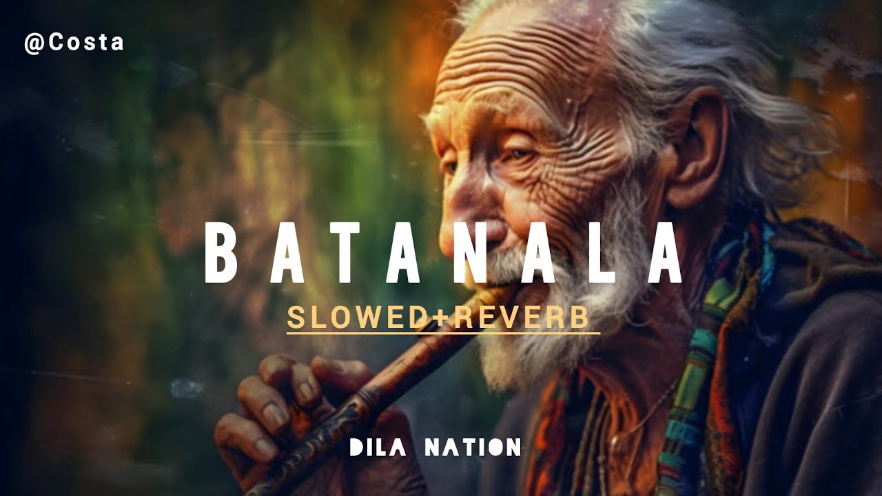 Batanala - බටලනා | Costa | Slowed+Reverb - YouTube