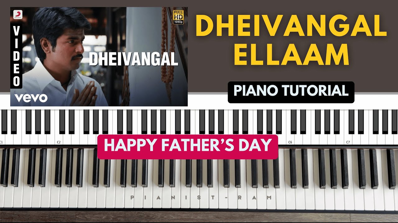 Dheivangal Ellaam | Father's day | Piano Tutorial - YouTube