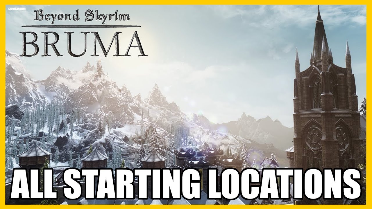 Beyond Skyrim Bruma | All Starting Locations | Live Another Life | No ...