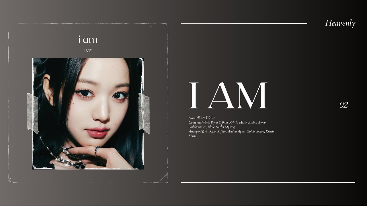 ive - i am (lyrics) - YouTube