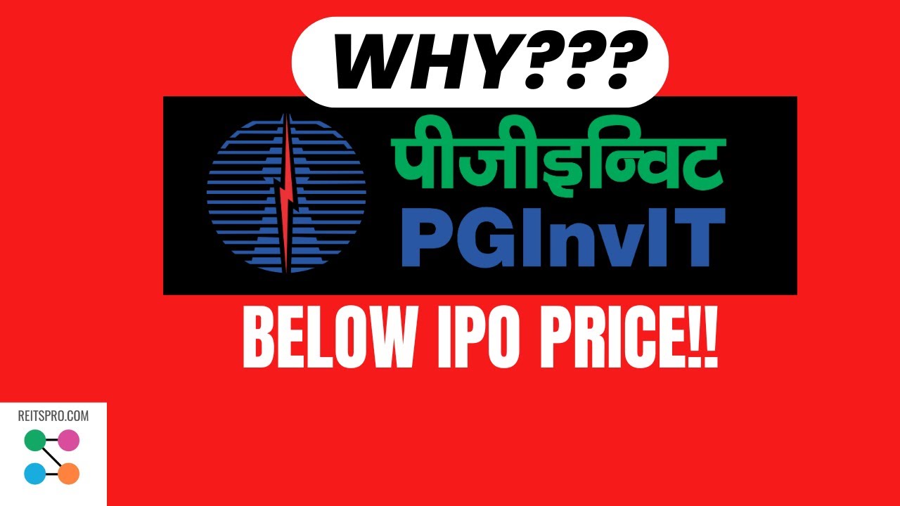 Why has PG InvIT crashed? Why is powergrid invit falling / rising ...