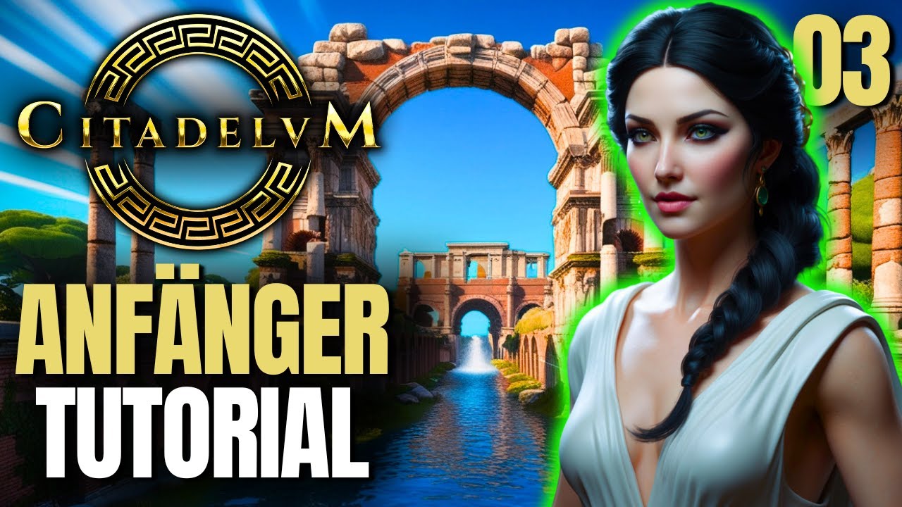 Citadelum: Tutorial Let's Play - Verteidigung und Unterhaltung (03 ...