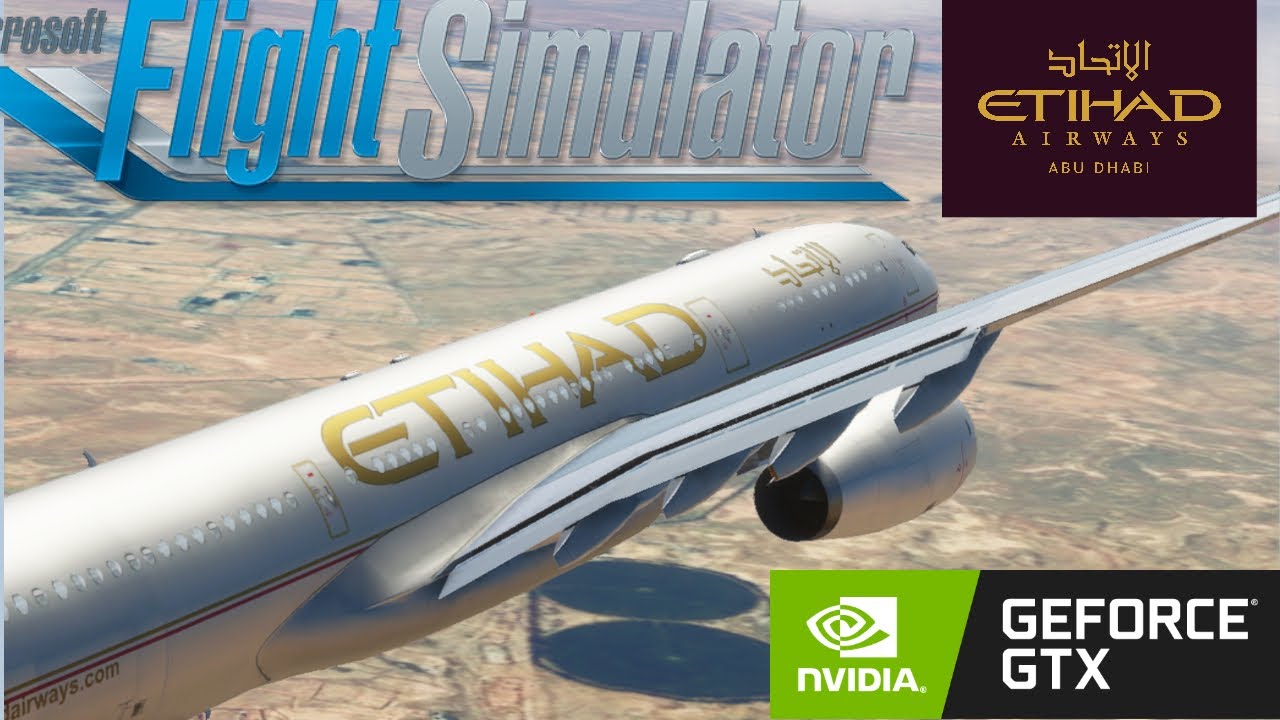 Airbus A330-300 Etihad airways in MICROSOFT FLIGHT SIMULATOR 2020 ...