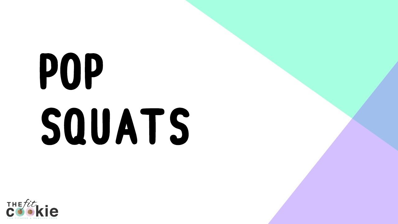 Pop Squats - YouTube