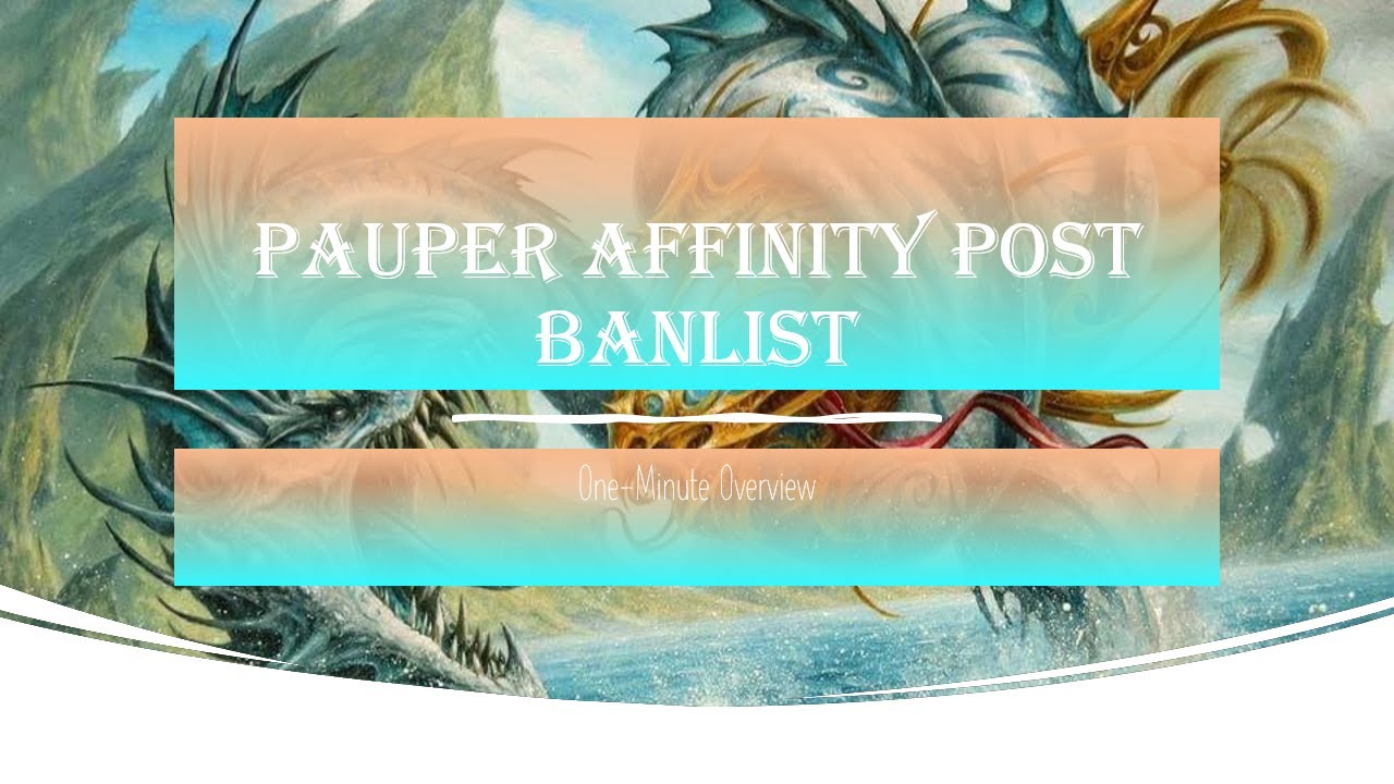 Pauper Affinity Post Banlist YouTube pauper-affinity-post-banlist-youtube