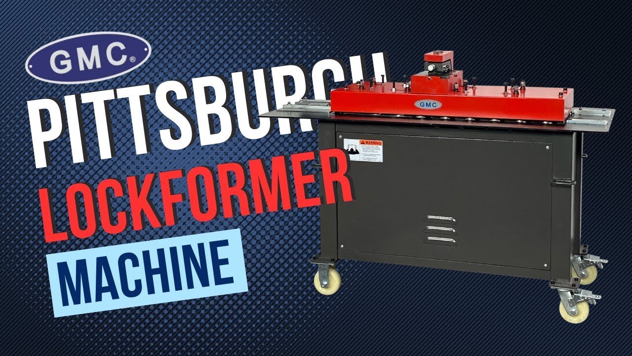 Discover the Power of Pittsburgh Lockformer Machine PL-20E | GMC ...