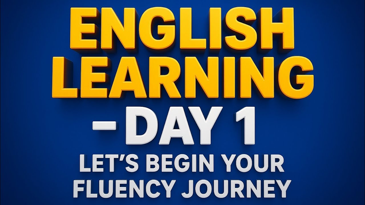 English for Beginners – Day 1: Master the Basics - YouTube