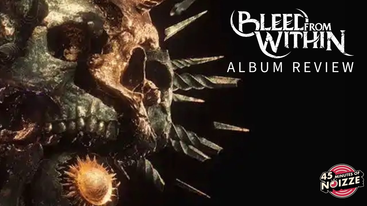 Bleed From Within - Zenith Album Review - YouTube