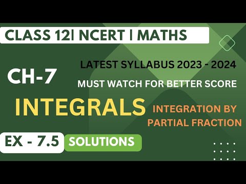 Class 12 Math Chapter -7 Integral | Exercise -7.5 Solution with hints ...
