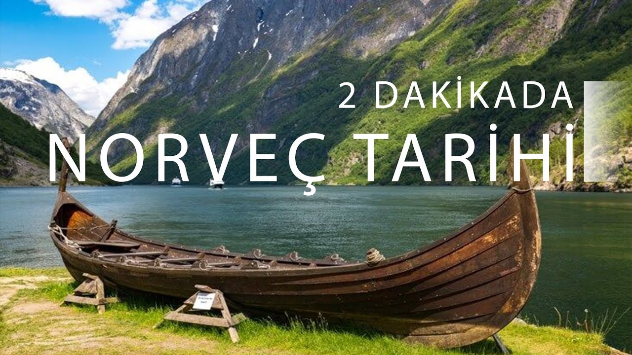 2 Dakikada Norveç Tarihi | Norveç - YouTube