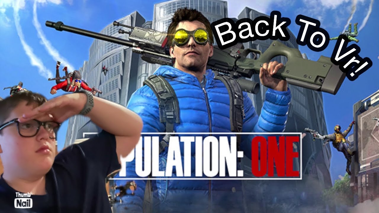 Bringing back a "Classic" (Population One VR) - YouTube