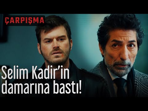 Selim Kadir'in Damarına Bastı! - Çarpışma