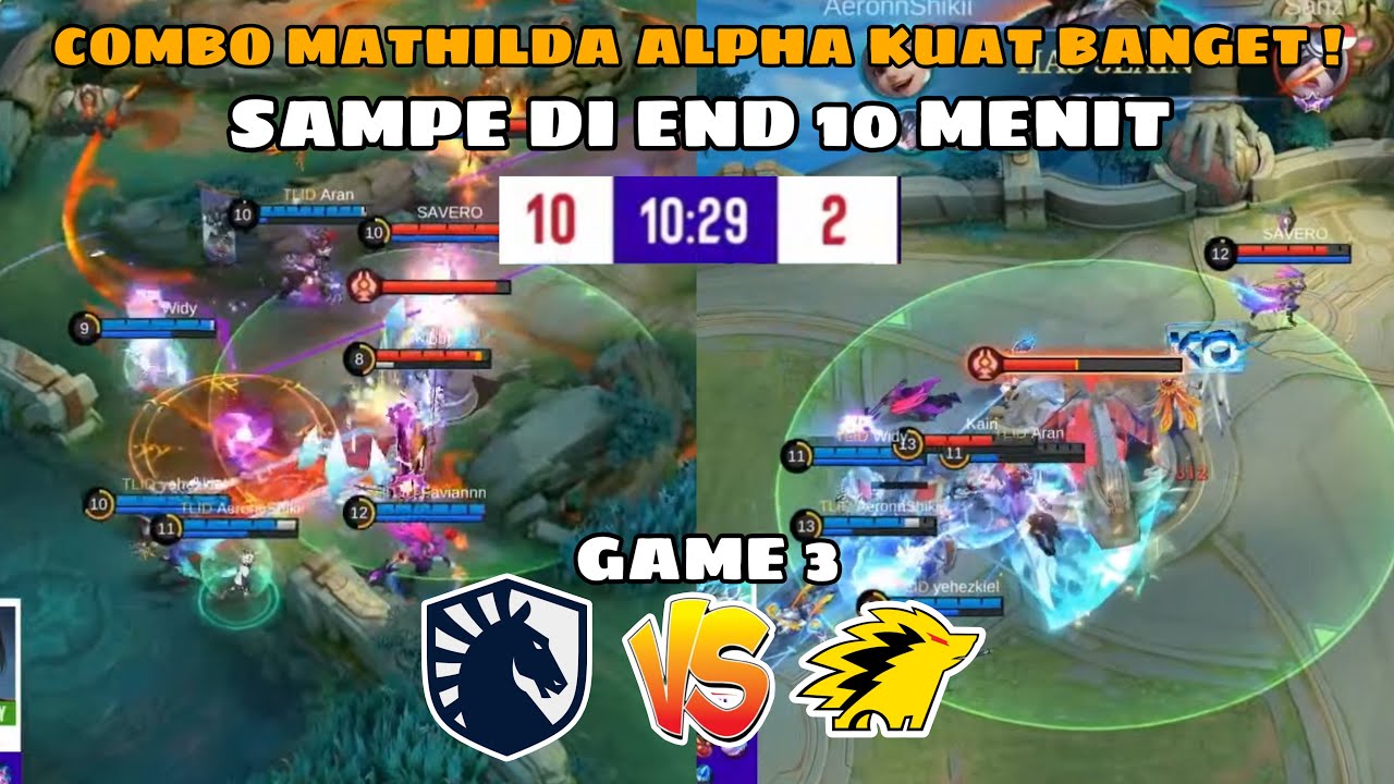 COMBO MATHILDA ALPHA KUAT BANGET ! ONIC SAMPE DI END 10 MENIT | GAME 3 ...