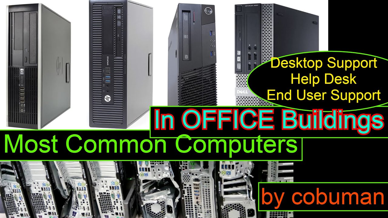Tech Support Courses Most Common Computers in Office Environment ...