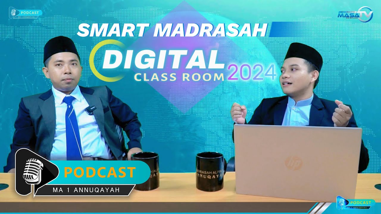 SMART MADRASAH | PROGRAM UNGGULAN MA 1 ANNUQAYAH | PODCAST MASA TV ...