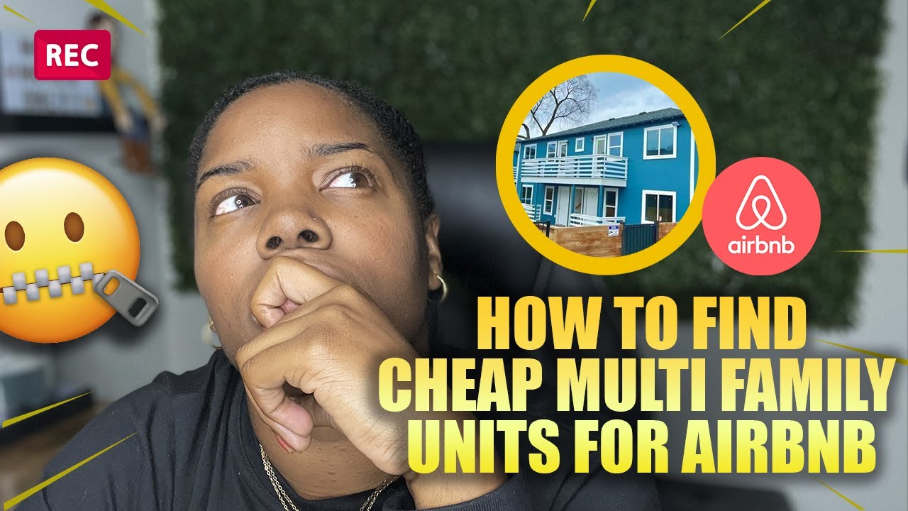 HOW TO FIND CHEAP MULTI FAMILY UNITS FOR AIRBNB BUSINESS YouTube