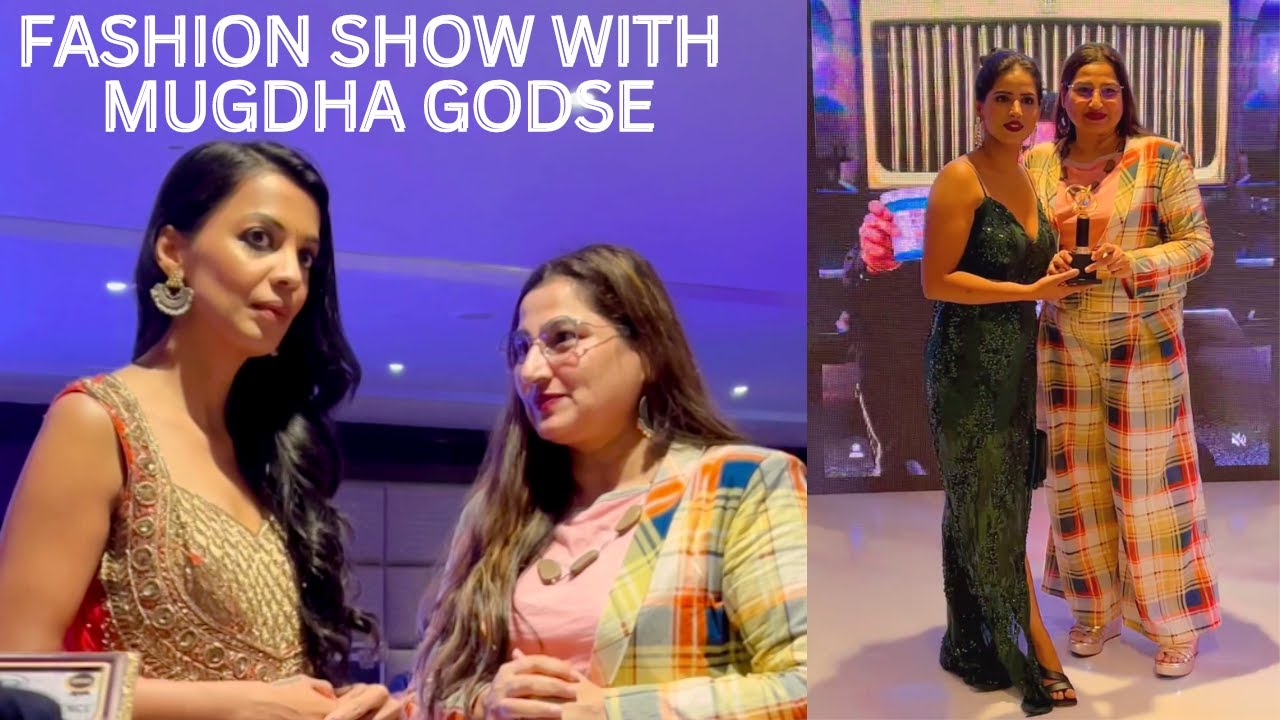 Fashion Show With Mugdha Godse | Won Indian Excellence Award | TPFI ...