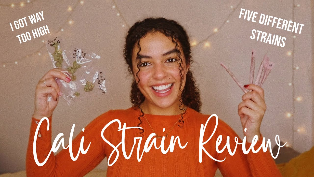 Cali Strain Review | I tried 5 different strains at once! - YouTube