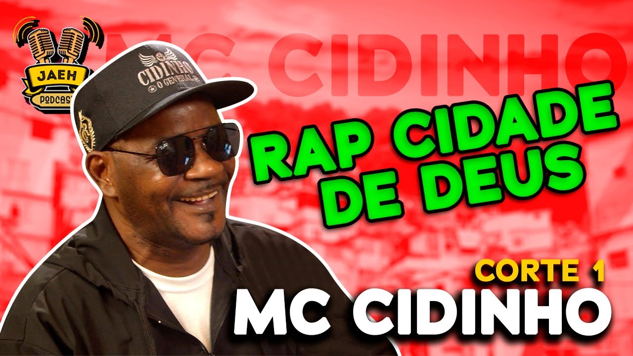 RAP CIDADE DE DEUS - MC CIDINHO CONTA COMO CRIOU - JAEH PODCAST CORTE 1 ...