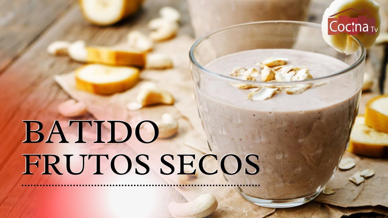 Batido de frutos secos - CocinaTv producido por Juan Gonzalo Angel ...