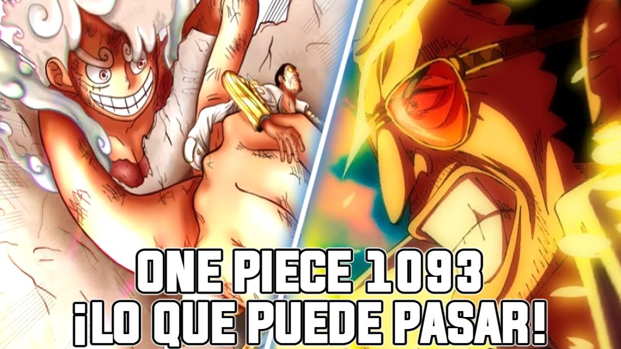 ONE PIECE CAPITULO 1093!! | EL DESPERTAR DE KIZARU VS LA QUINTA MARCHA DE LUFFY - YouTube