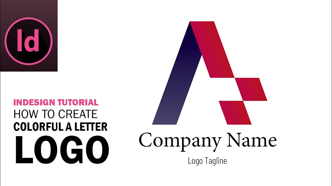 Tutorial: How to Create Colorful A Letter Logo Design in Adobe Indesign ...
