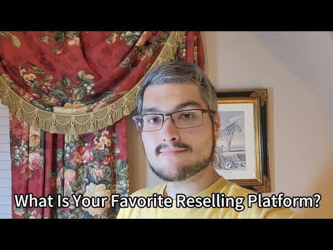 What Is Your Favorite Reselling Platform? - YouTube
