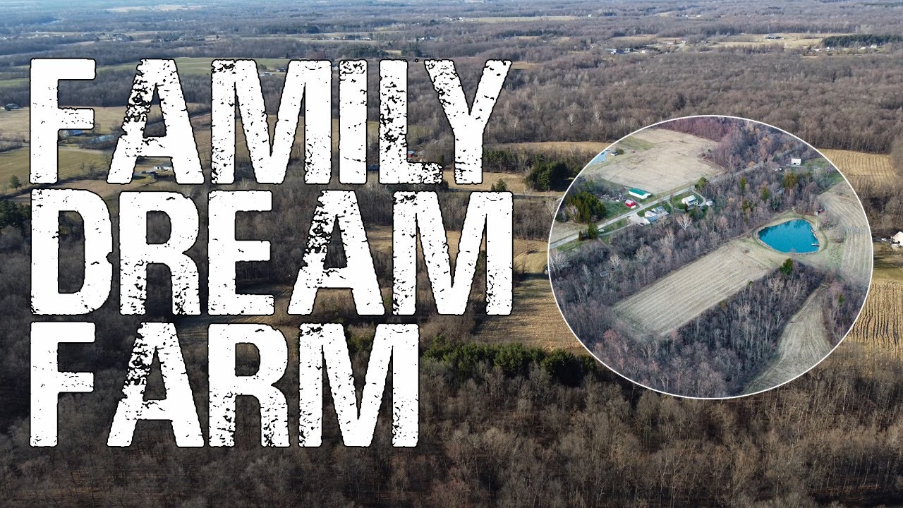 Family Dream Farm | Share Our Journey Building The Ultimate ...