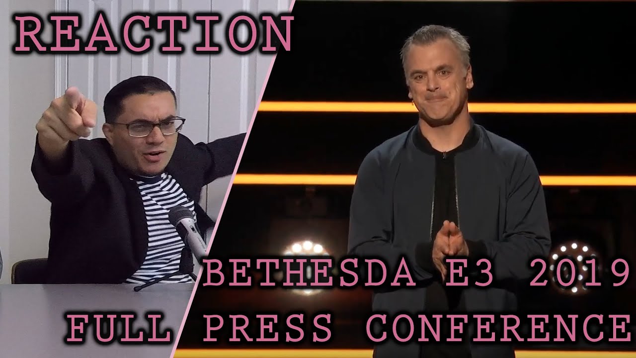 Bethesda E3 2019 Press Conference Reaction (FULL) - YouTube